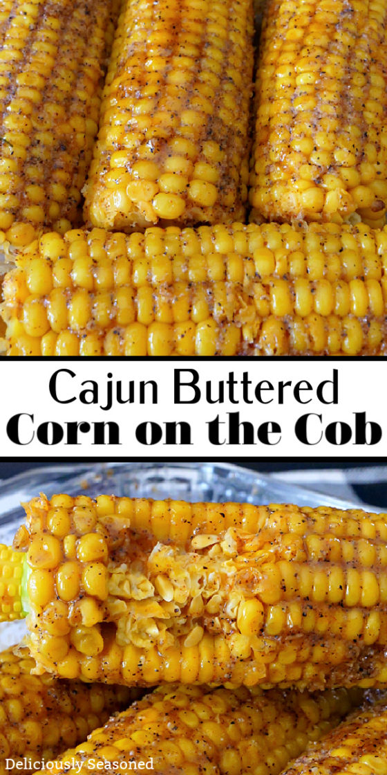 Corn on the Cob with Spicy Cajun Seasoned Butter - Deliciously Seasoned