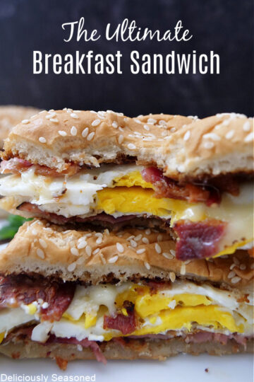The Ultimate Breakfast Sandwich - Deliciously Seasoned