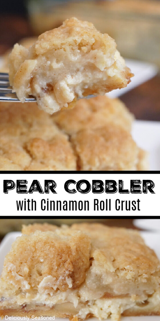 Pear Cobbler with Cinnamon Roll Crust - Deliciously Seasoned