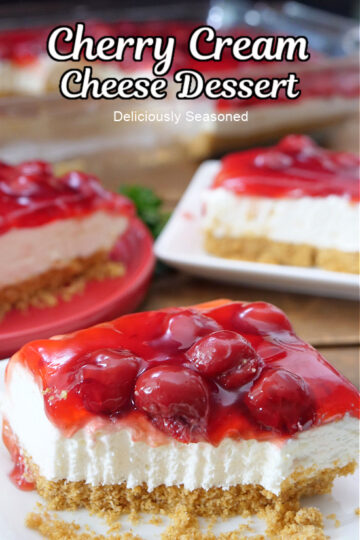 Cherry Cream Cheese Dessert - Deliciously Seasoned