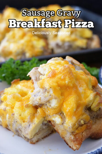 Sausage Gravy Breakfast Pizza - Deliciously Seasoned