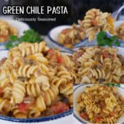 Green Chile Pasta - Deliciously Seasoned