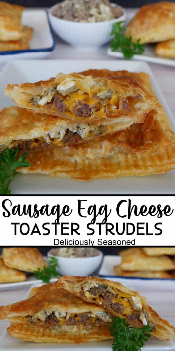 Sausage Egg Cheese Toaster Strudels - Deliciously Seasoned