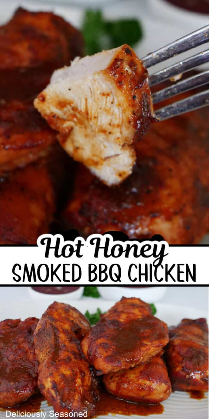 Hot Honey Smoked BBQ Chicken - Deliciously Seasoned